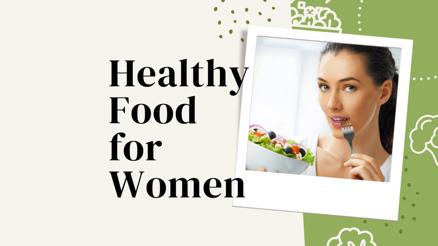 Women's Nutrition: Healthy Food Diet for Women | MindTastik