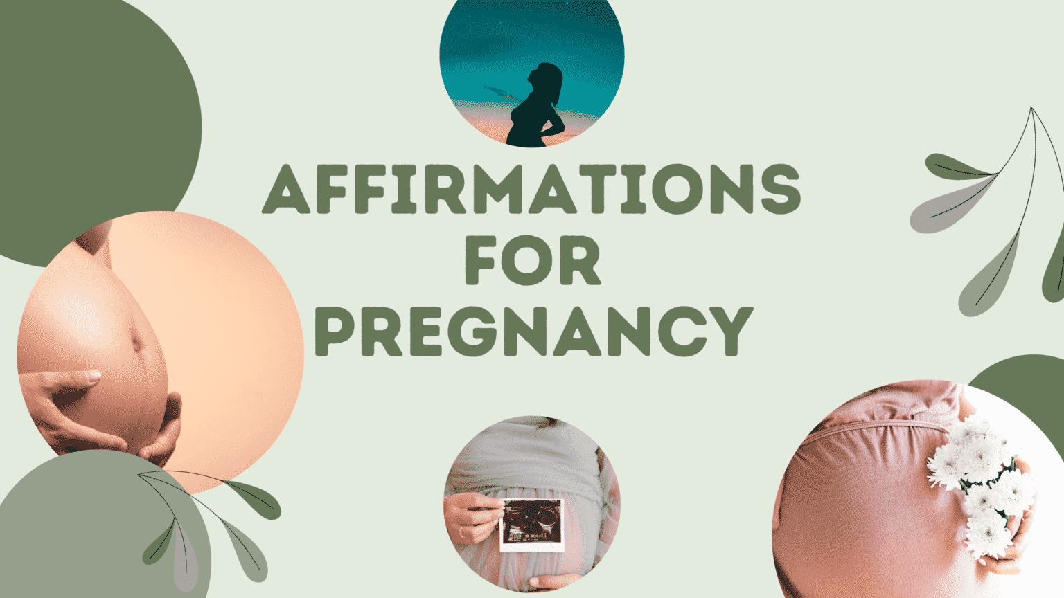 Positive Pregnancy Affirmations For a Calm Pregnancy and Birth